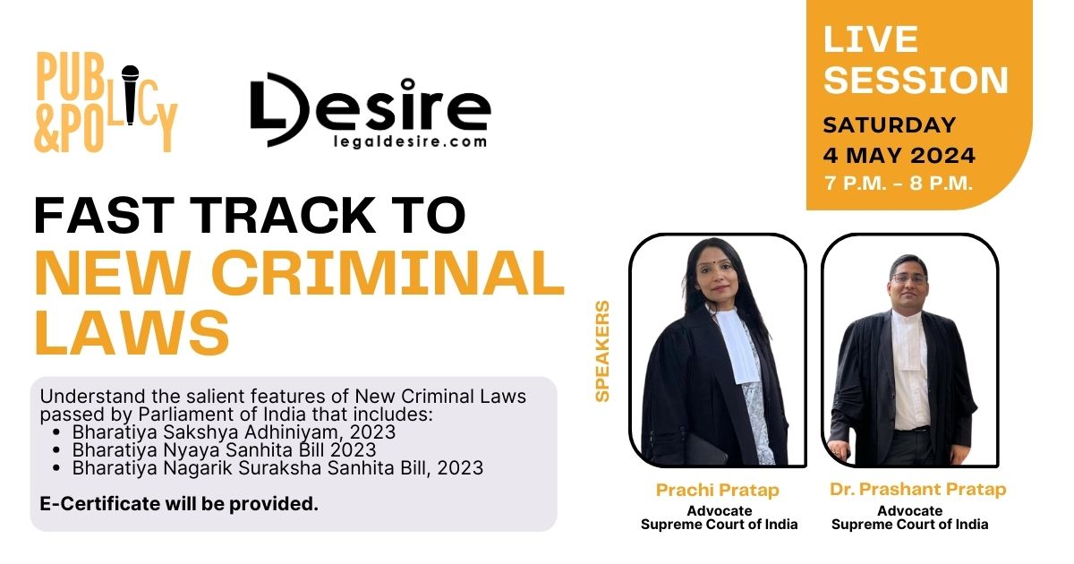 Session on Fast Track to New Criminal Laws - Legal Desire Media and ...